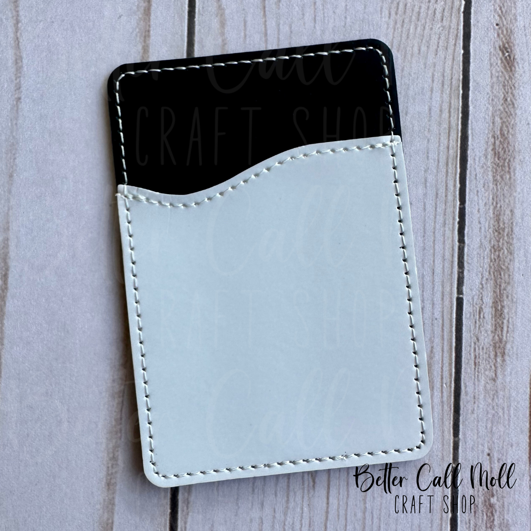 Phone Wallet Sublimation Blank – Better Call Moll Craft Shop