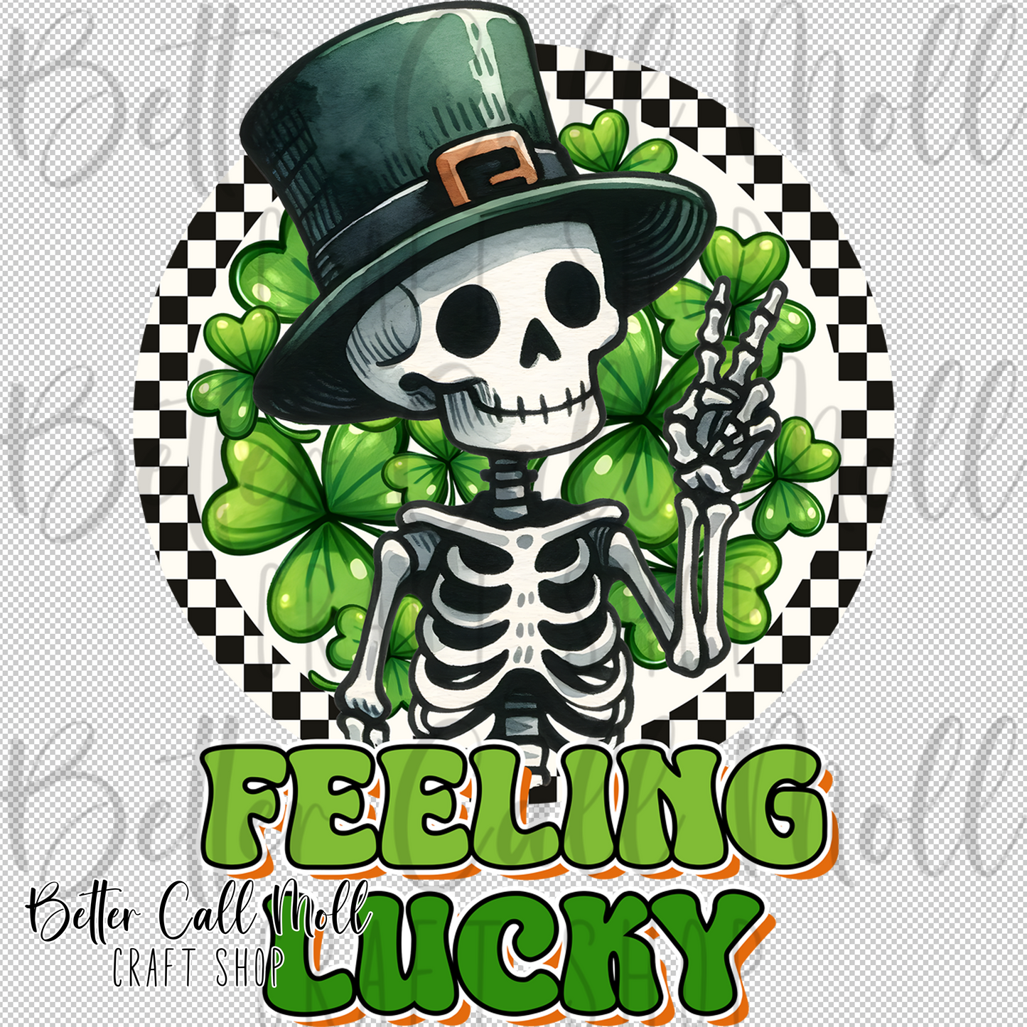 Feeling Lucky Skeleton UV DTF Decal – Better Call Moll Craft Shop